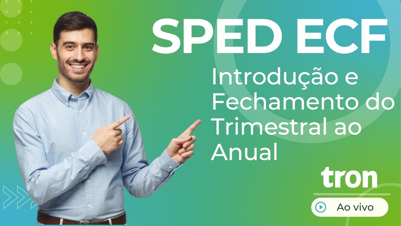 SPED ECF: Introdução e Fechamento do Trimestral ao Anual - YouTube