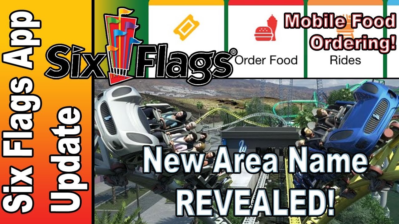 Major Six Flags App Update! | New Themed Area Name REVEALED + Mobile ...