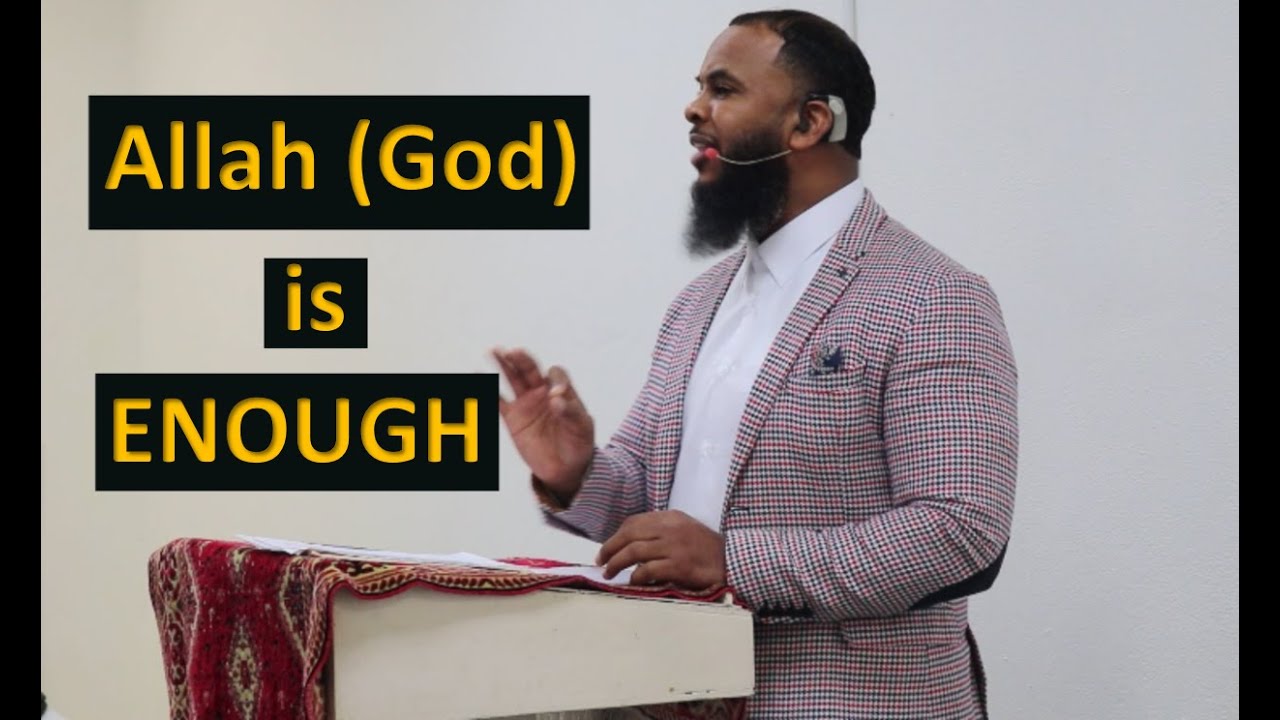 Is Allah (God) Enough for You? Imam Shadeed Muhammad | Masjid Muhammad ...