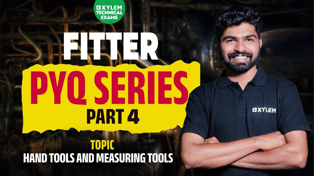FITTER - PYQ SERIES - Part 4 | Hand tools & Measuring tools ...