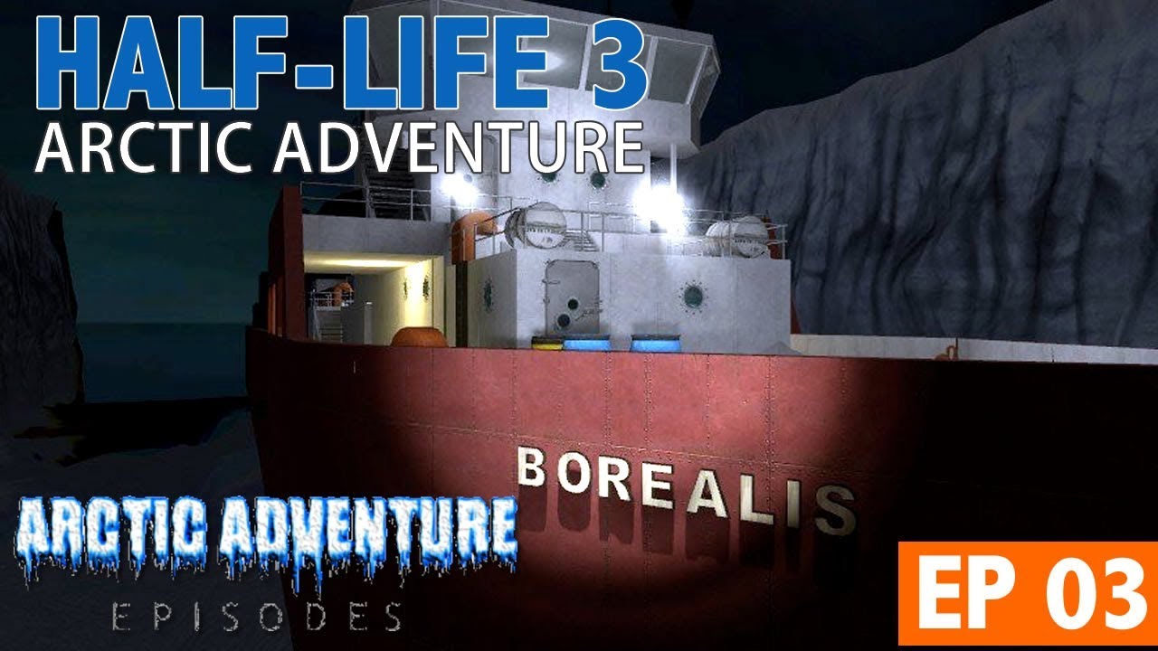 Half-Life 2: Episode 3 - Arctic Adventure - Episodio 3 - Borealis ...