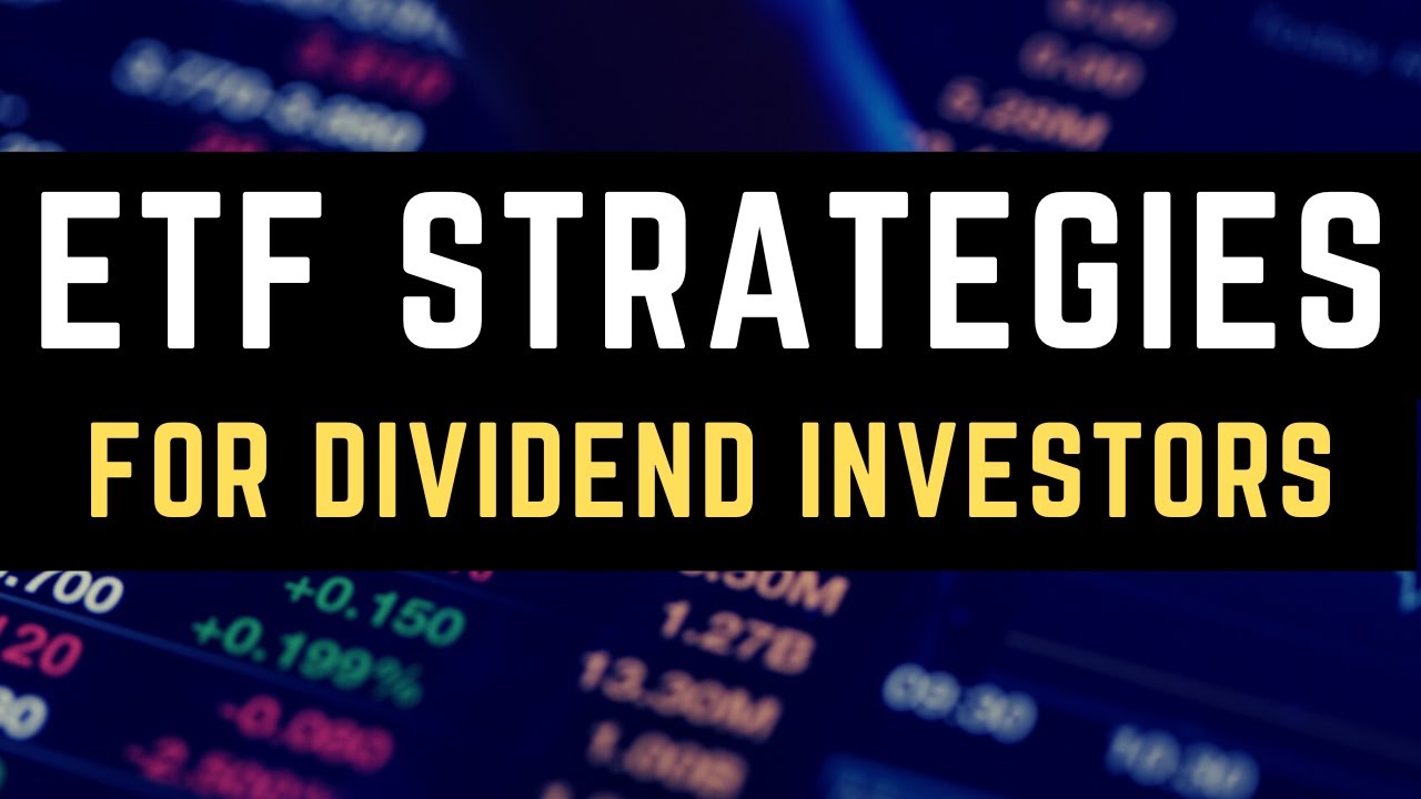 ETF Strategies for Dividend and Value Investors - YouTube
