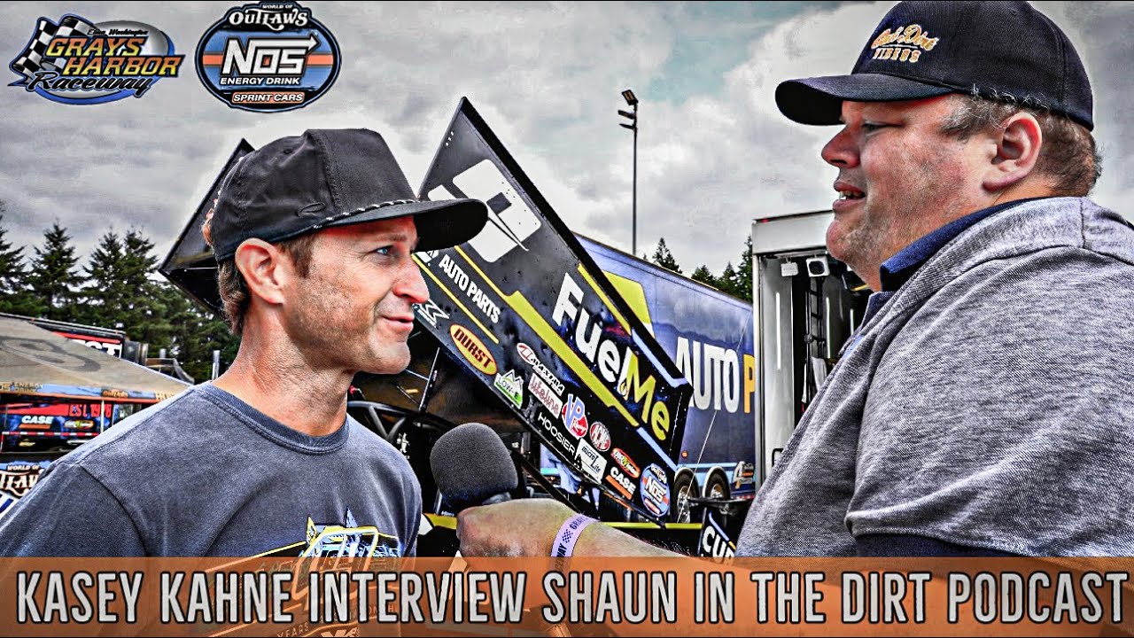 Kasey Kahne interview Shaun in the dirt podcast Grays Harbor Raceway ...