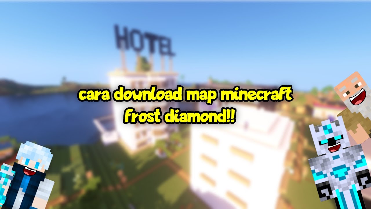 cara download map minecraft frost diamond!!-Minecraft Indonesia - YouTube
