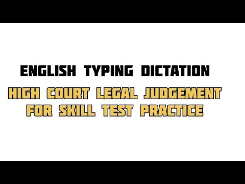 English typing legal judgement Dictation for skill test 2024 - YouTube