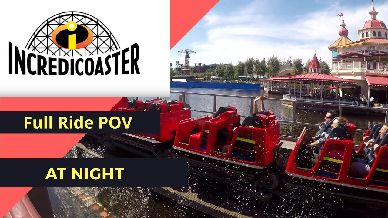 Incredicoaster Full Ride At Night|60 fps. - YouTube