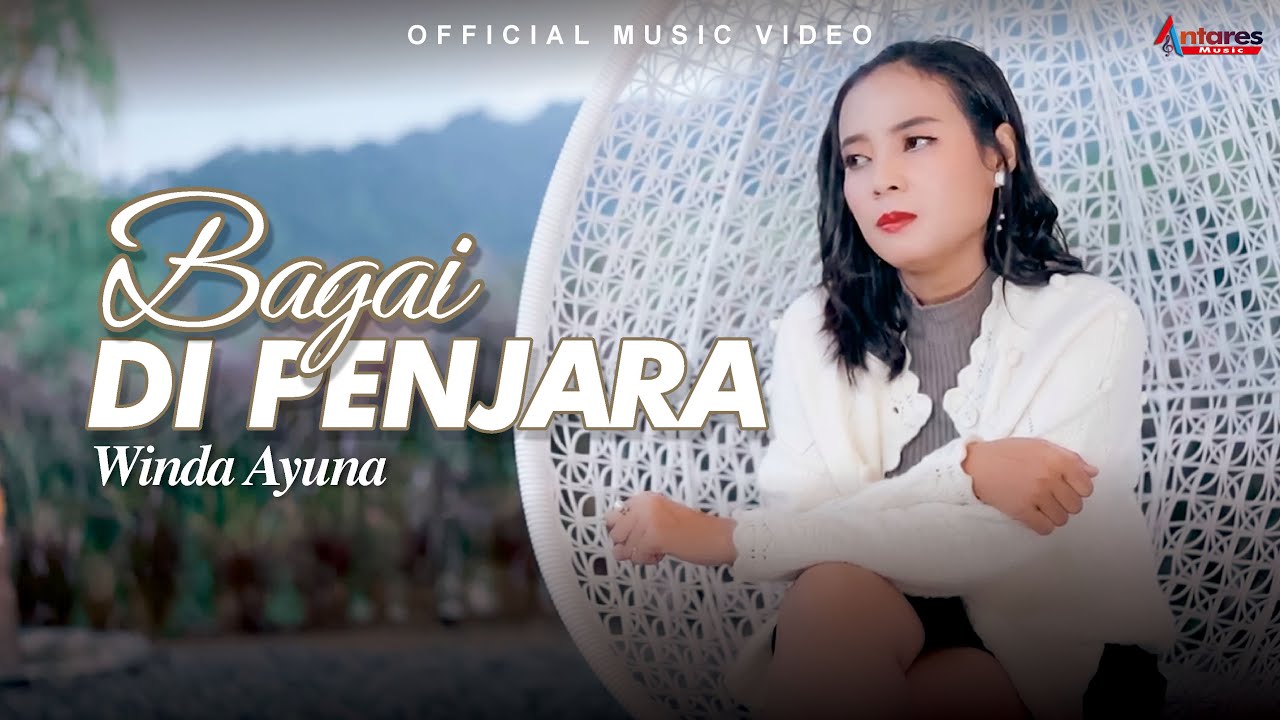 Winda Ayuna - Bagai Di Penjara (Official Music Video) - YouTube