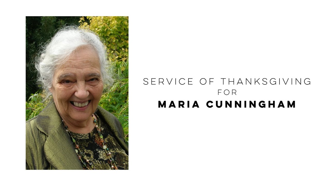 Service of Thanksgiving for Maria Cunningham - YouTube