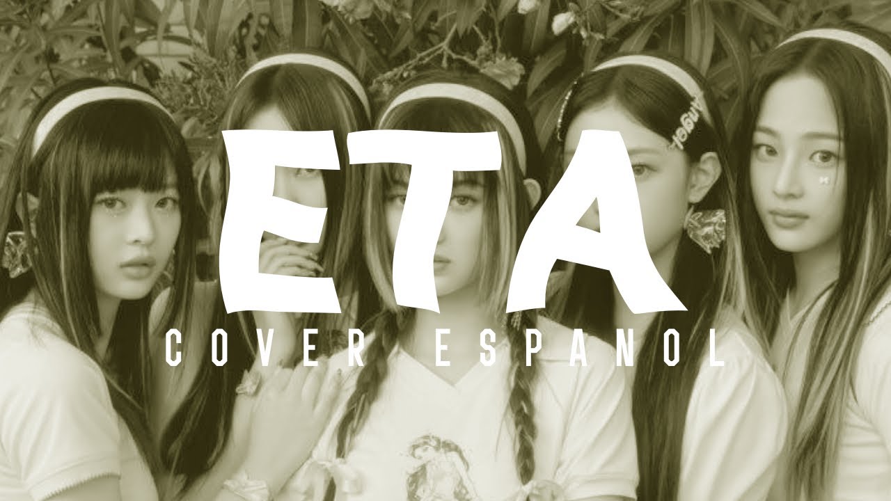 ETA - NewJeans (Cover español) - YouTube