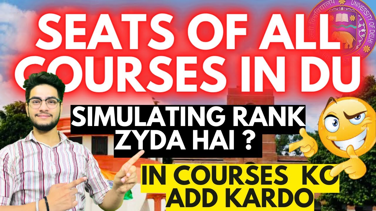 Seat matrix of du all courses |Simulating rank zyda hai?|Delhi ...