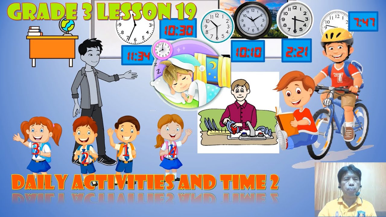 GRADE 3 LESSON 19 -- DAILY ACTIVITIES AND TIME - YouTube