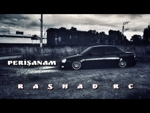 Rashad RC - Pərişanam - Remix (& Ağadadaş Ağayev) (Cavanam Arzularım Ürəyimdə Xələl Görsə)