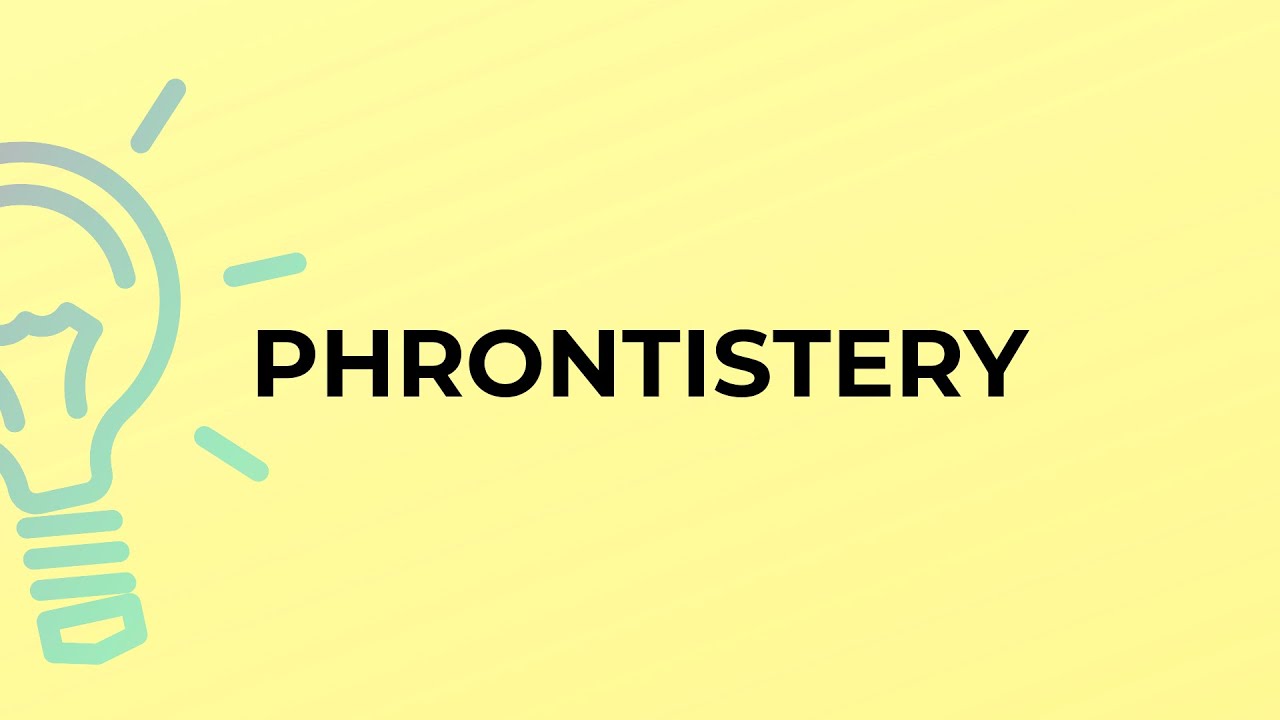 What is the meaning of the word PHRONTISTERY? - YouTube