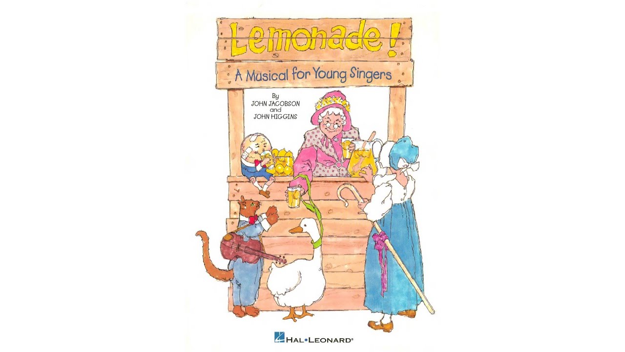 Lemonade! A Musical for Young Singers - YouTube