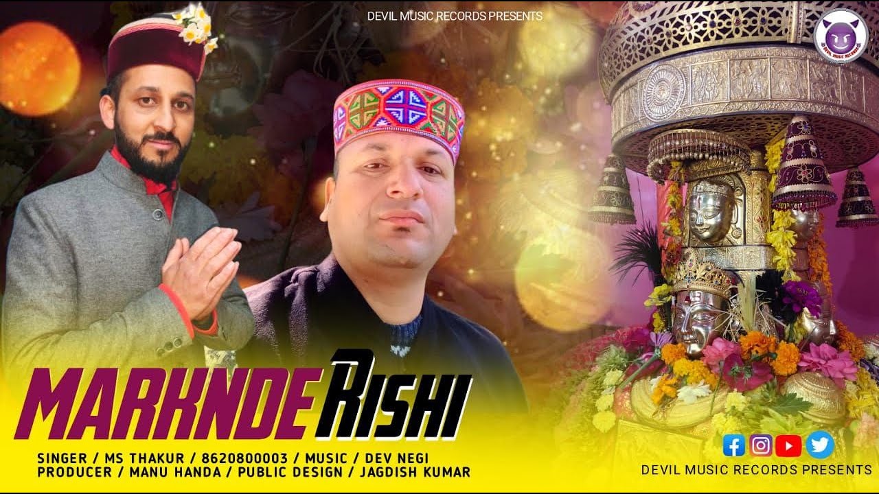 DEVTA MARKANDE RISHI || MS THAKUR || LETEST KULLVI DEVOTIONAL SONG ...