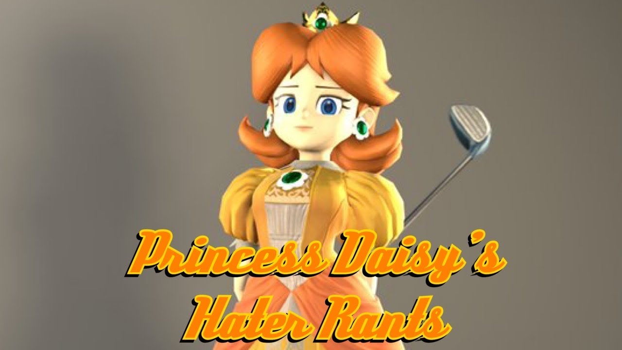 Princess Daisy Hater Rants - YouTube