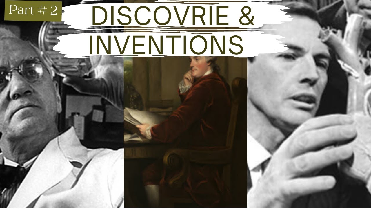 Part 2: Discoveries and Inventions By the Scientists of the World - Go IT