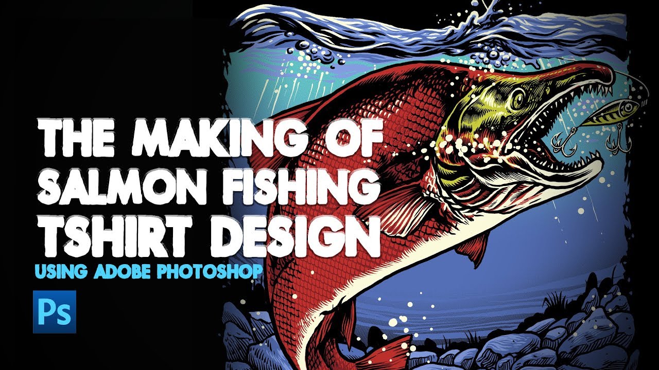 The Making of Salmon Fishing T-shirt design - YouTube