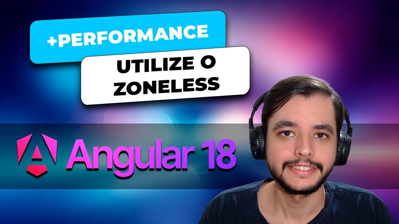 Novidades do Angular 18 | Como usar o Zoneless e ganhar performance - YouTube