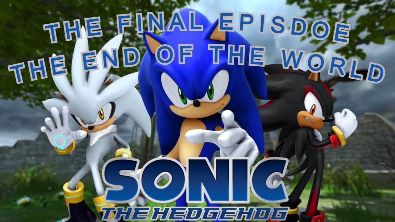 Finishing Sonic the Hedgehog (Sonic 06) -The End of The World- #joey64 ...