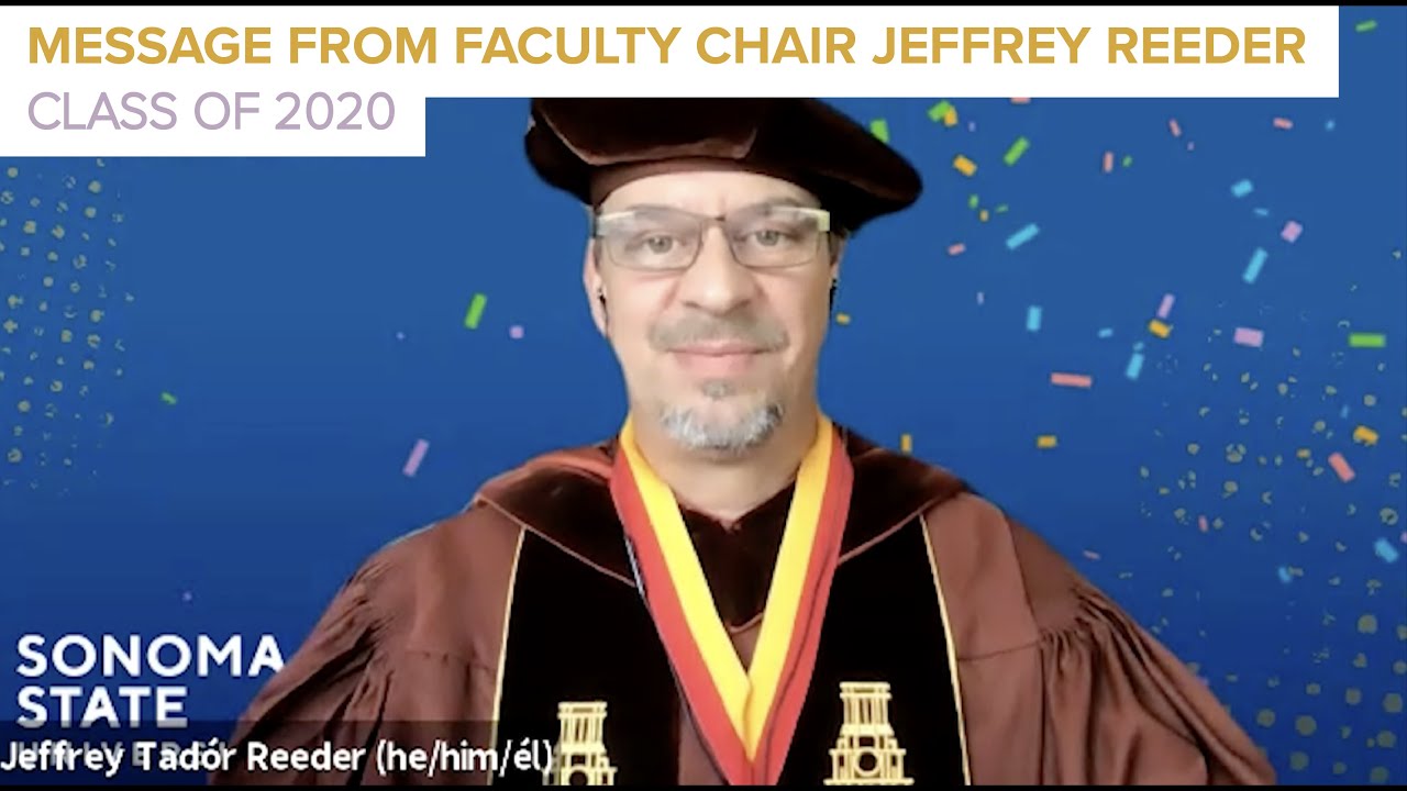 A message to the Class of 2020 from Chair of the Faculty Jeffrey Reeder ...
