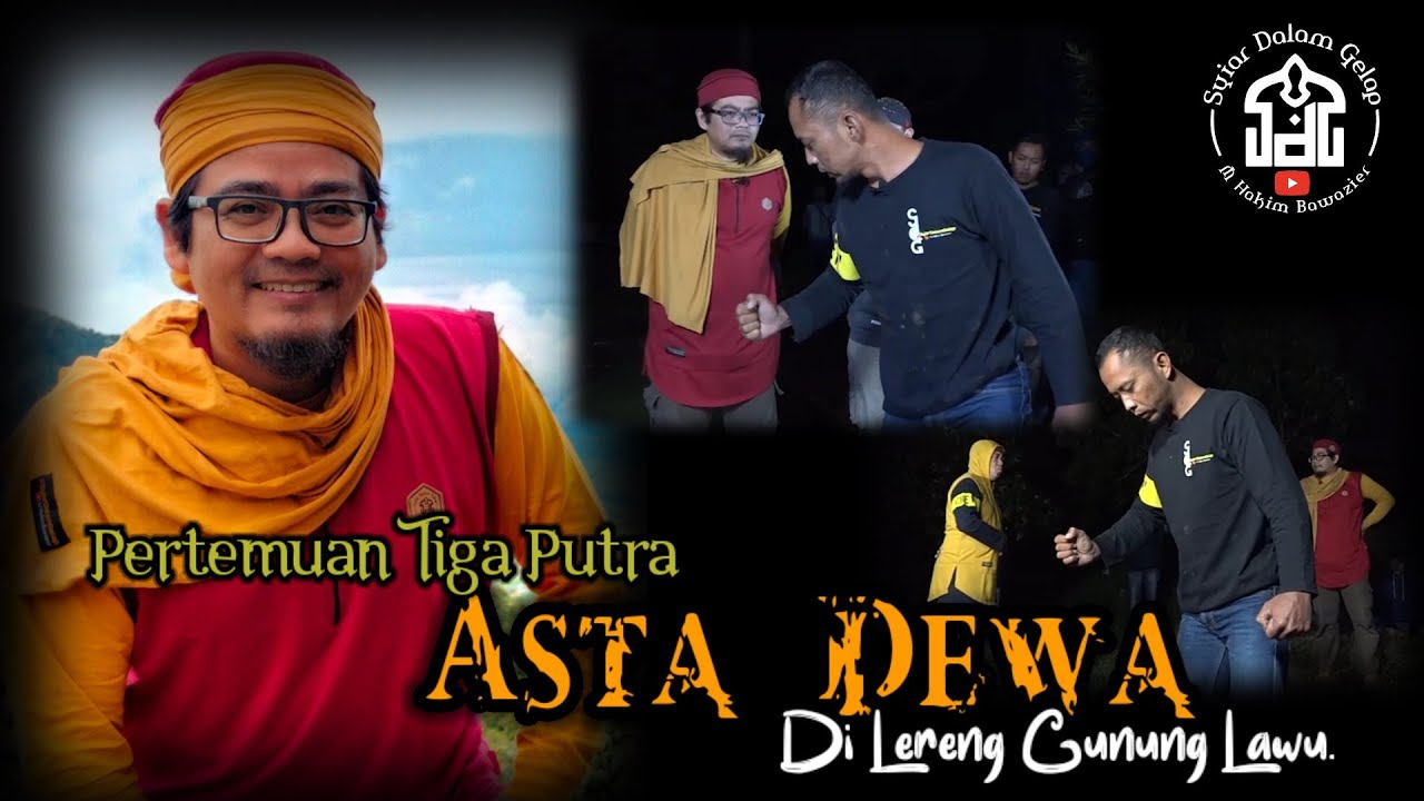 Part 1 | Pertemuan Tiga Putra ASTA DEWA di Lereng Gunung Lawu | Syiar ...