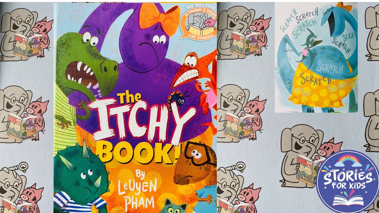 THE ITCHY BOOK | READ ALOUD BOOKS | STORIES FOR KIDS - YouTube