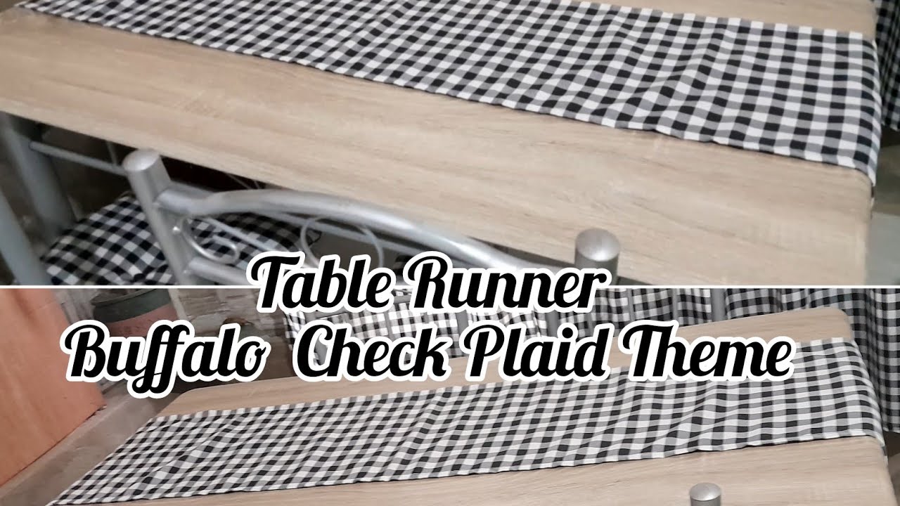 TABLE RUNNER/ EASY TO MAKE // BUFFALO CHECK PLAID THEME PART 4 ...