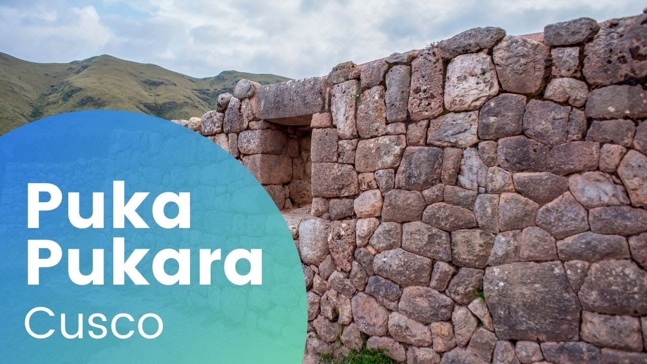Puka Pukara /City Tour a La Fortaleza Roja de Cusco - YouTube