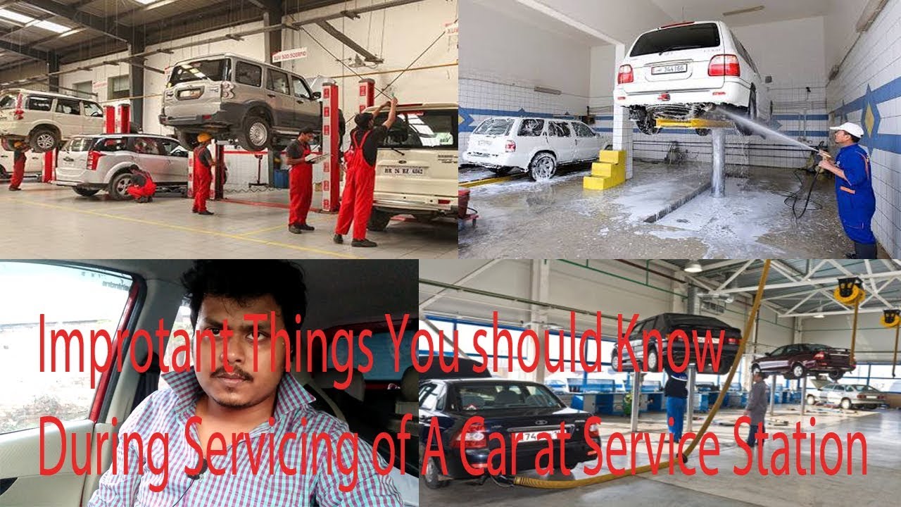 You must know these things during Servicing a Car in Service Station ...