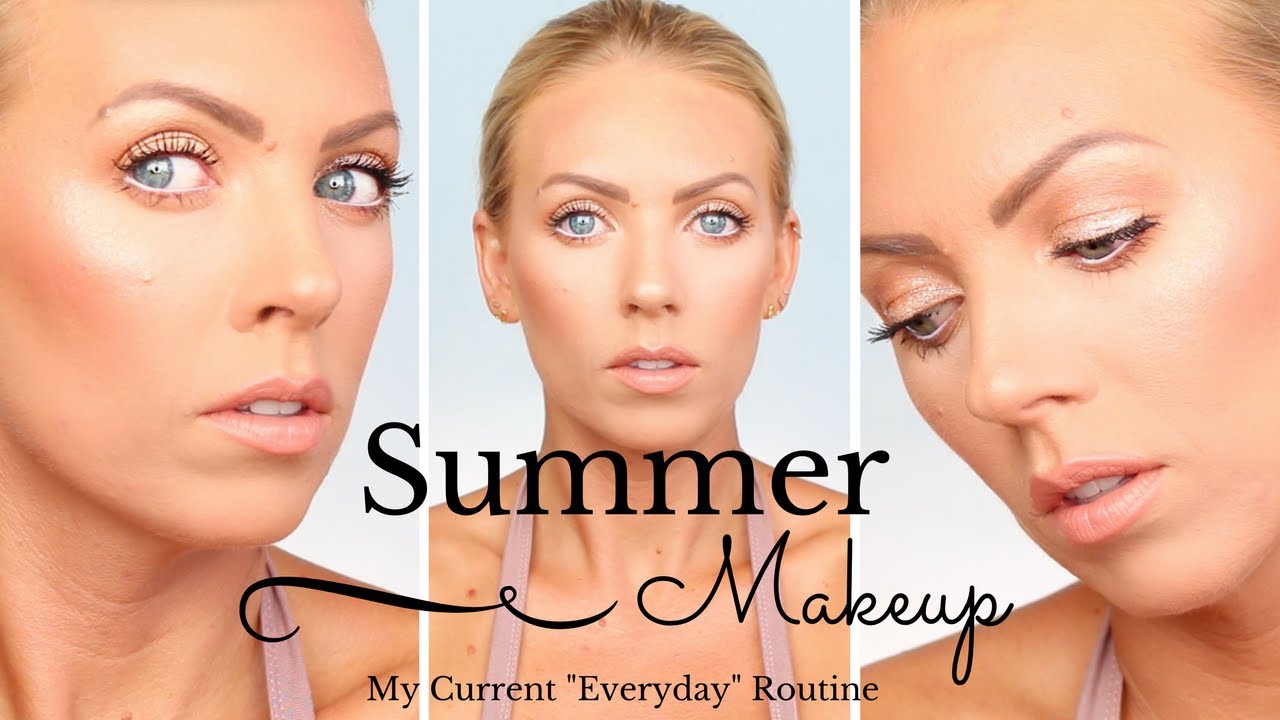 MY EVERYDAY SUMMER MAKEUP ROUTINE | Natural Glam & Glowy - YouTube