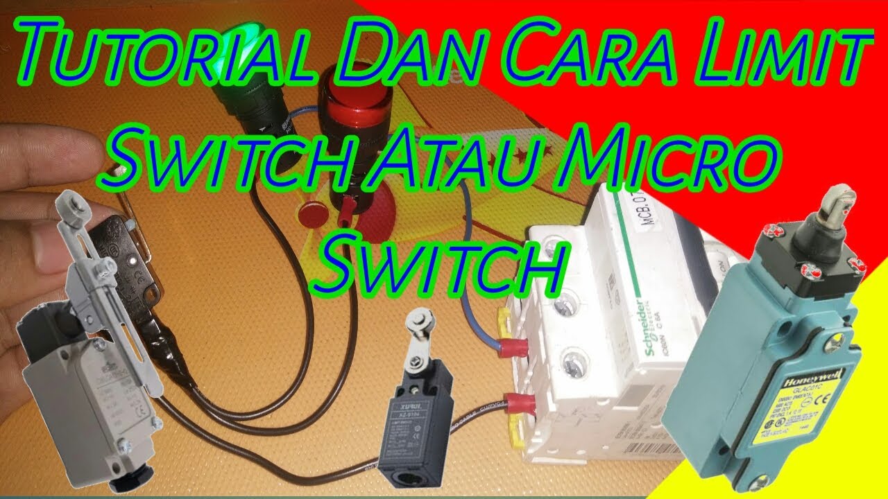 Tutorial Dan Cara Limit Switch Atau Micro Switch - YouTube