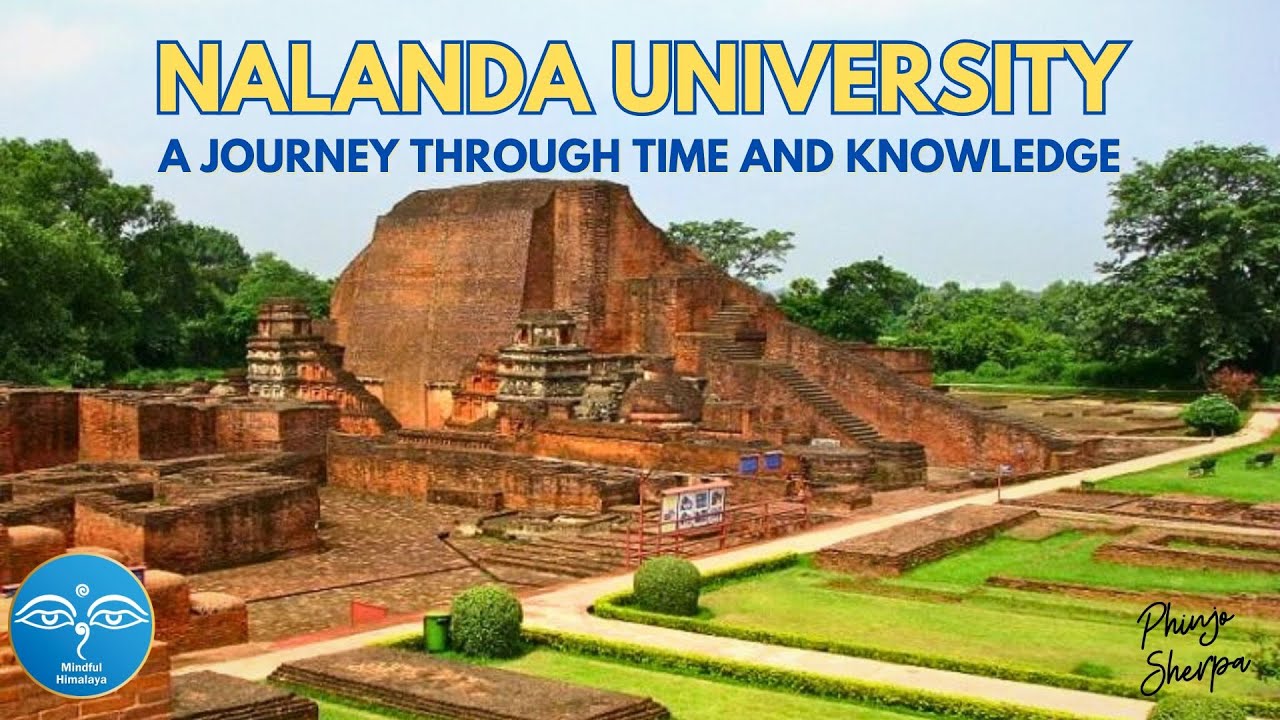 NALANDA UNIVERSITY: A JOURNEY THROUGH TIME AND KNOWLEDGE - YouTube