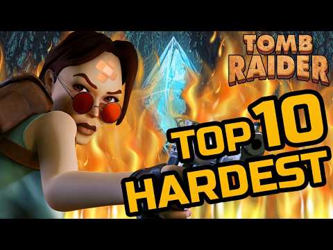 Top 10 Hardest Tomb Raider Levels+
