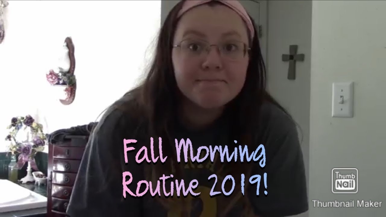 Fall Morning Routine 2019! - YouTube