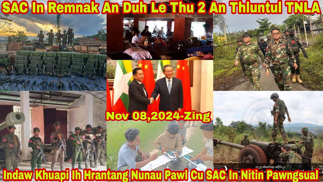 Nov 08 Zing: SAC In Remnak An Duh Le Thu 2 Thluntul TNLA. SAC In Vanzam ...