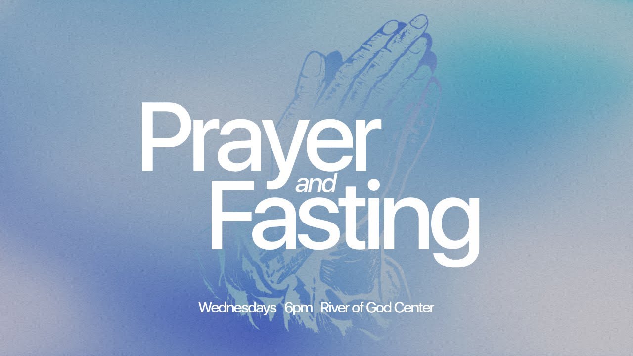 PRAYER AND FASTING - JULY 17, 2024 - YouTube