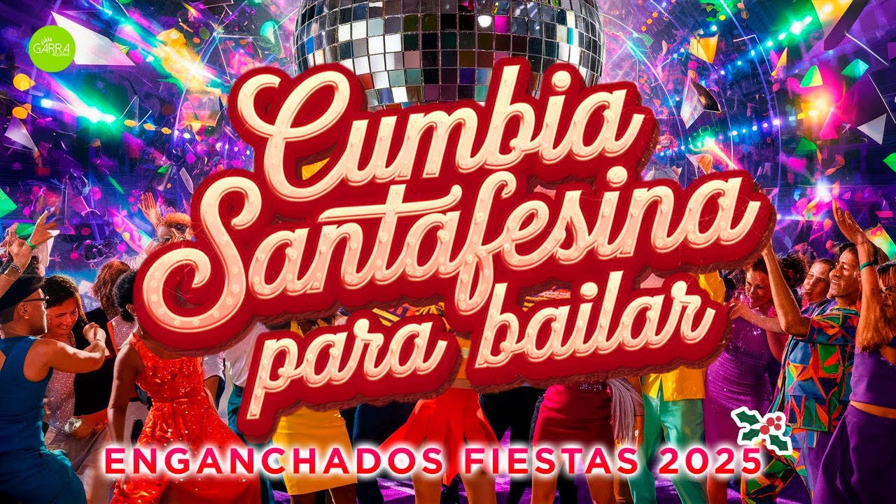 CUMBIA SANTAFESINA PARA BAILAR - Enganchados Fiestas 2025 - YouTube