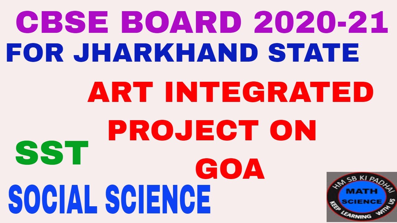 SST/JHARKHAND Art Integrated Project on Goa in Social science # ...