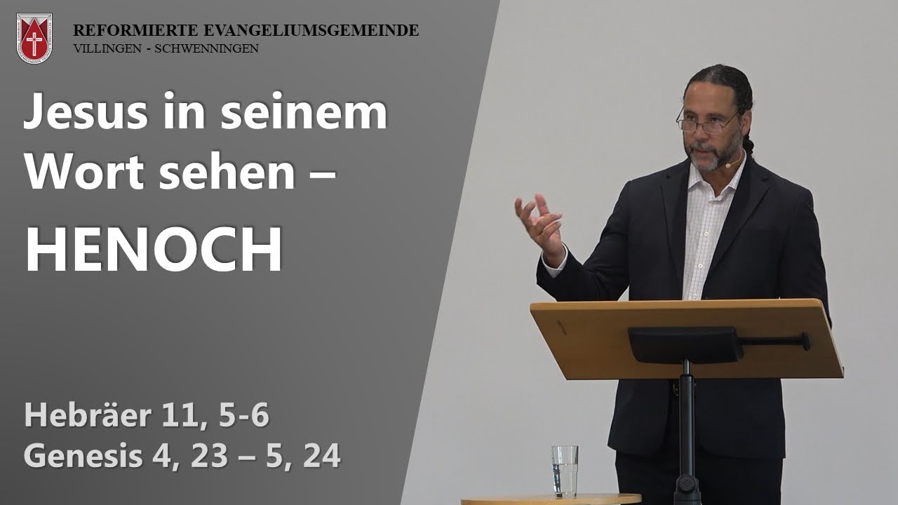 Jesus in seinem Wort sehen - Henoch // Dr. Eric Watkins // REG ...