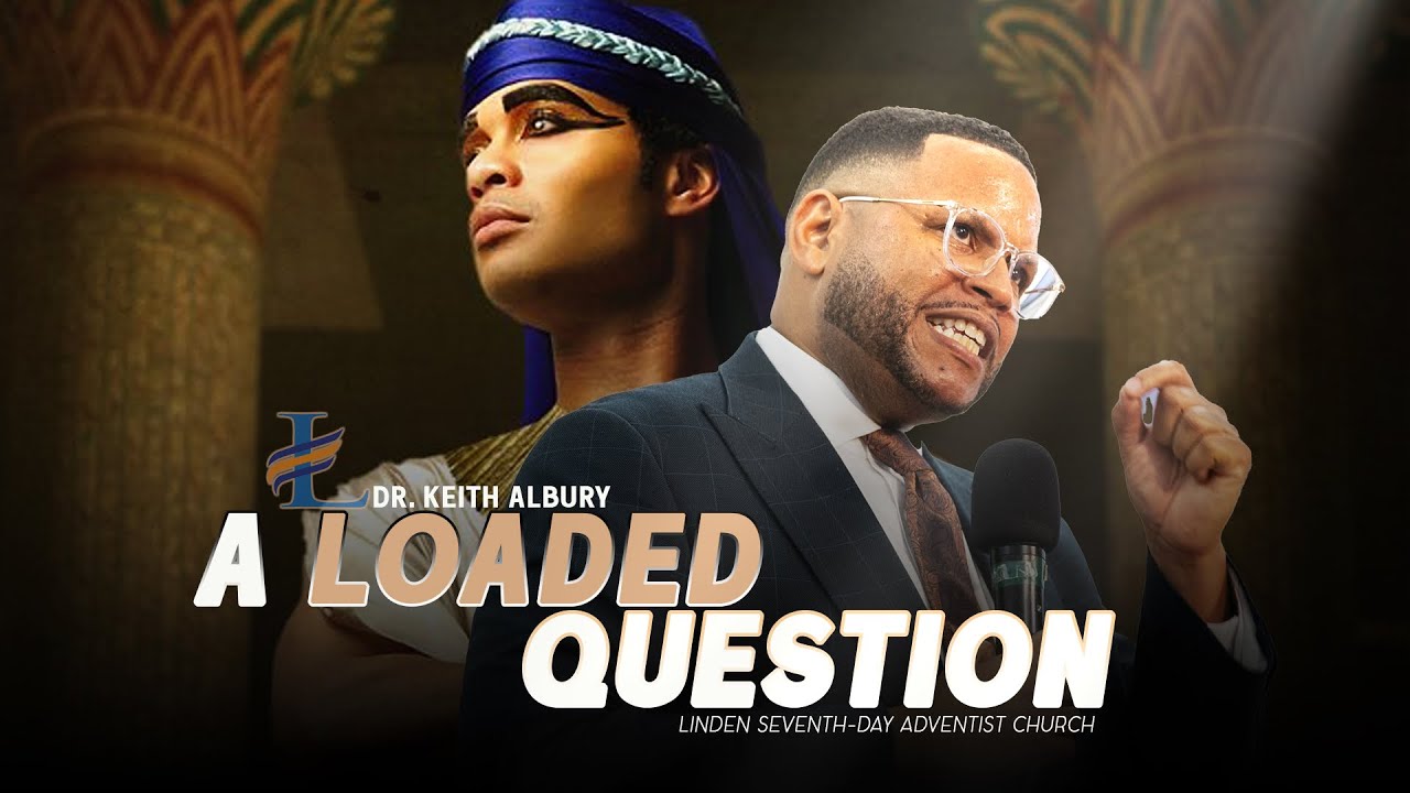 Linden SDA featuring Dr. Keith Albury - "A Loaded Question" - (Sermon ...