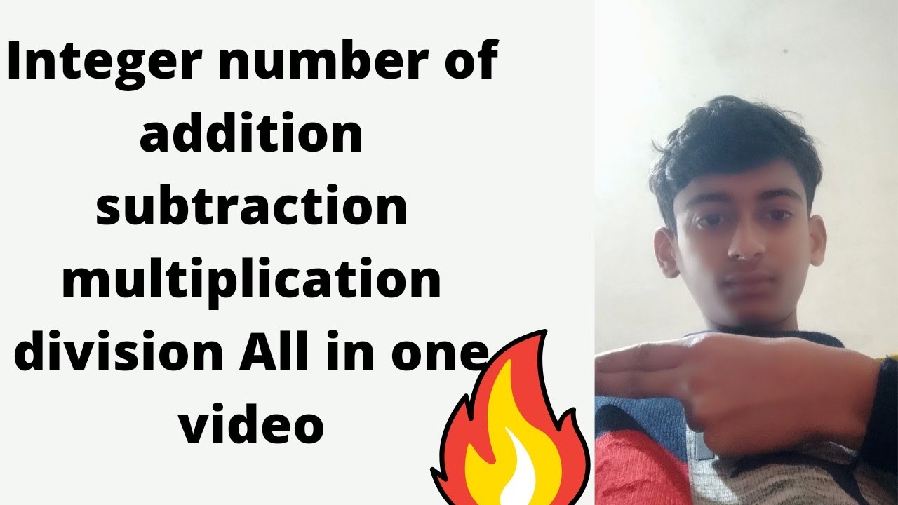 how to solve integer number of addition subtraction multiplication and ...