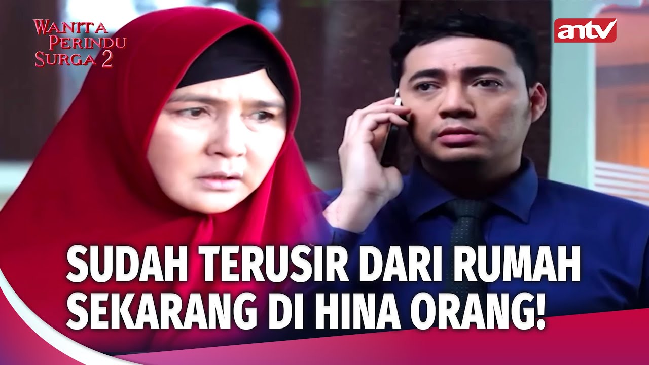Kamu Ngapain Sih Ngurusin Ibu Ibu Gak Jelas Gini? | Wanita Perindu Surga 2 Eps 41 (2/4) - YouTube
