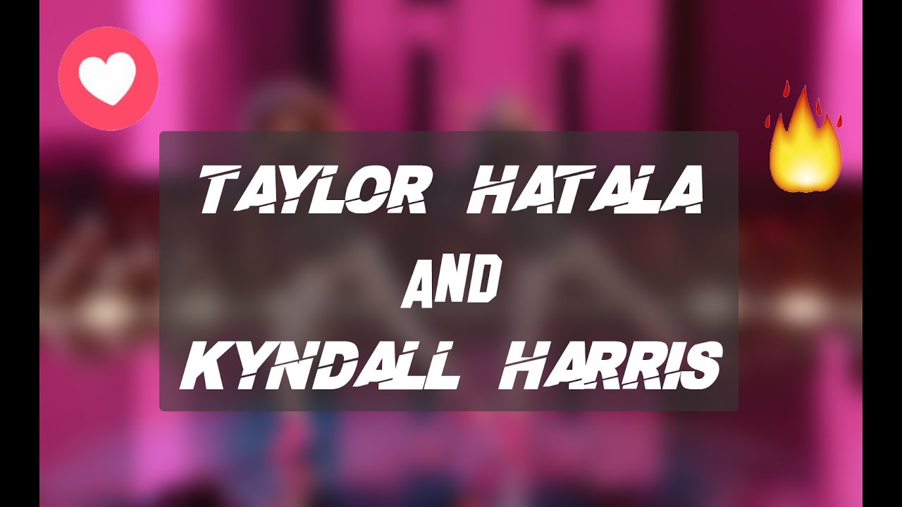 Kyndall Harris and Taylor Hatala - Compilation - YouTube