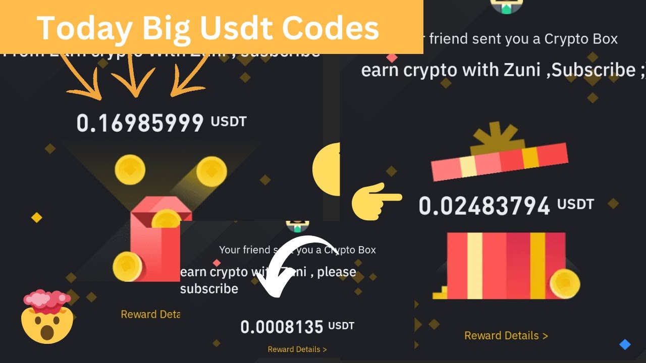 Today New 3 Usdt code 🤑🎁|| today crypto codes box || Earn with Zuni # ...