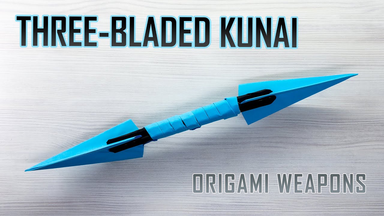 How to Make a Double-Headed, Three-Bladed KUNAI out of Paper - YouTube