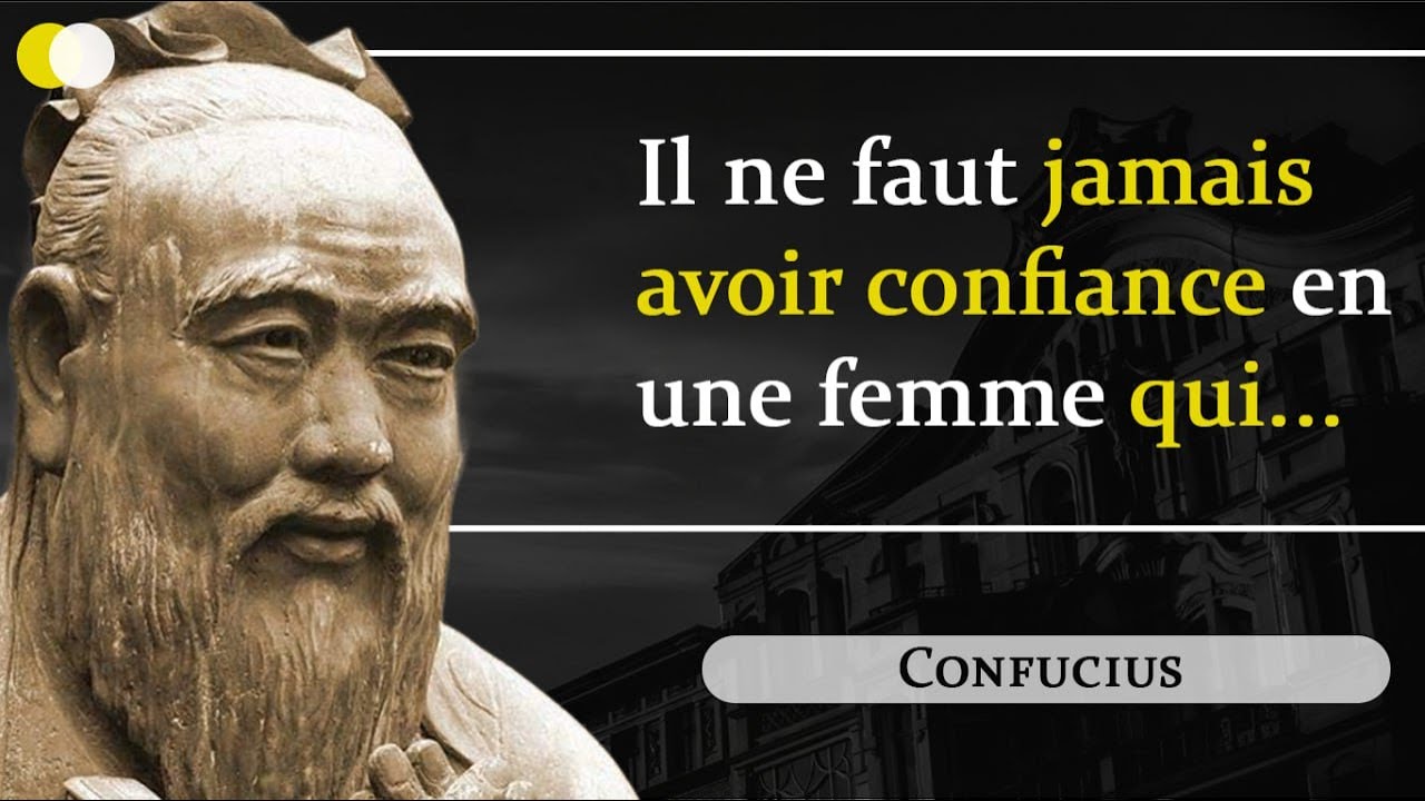 RÉVEILLEZ votre âme avec LES PLUS PROFONDES citations de Confucius ...