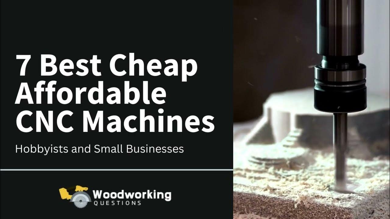 Top 7 Best Cheap Affordable CNC Machines - YouTube