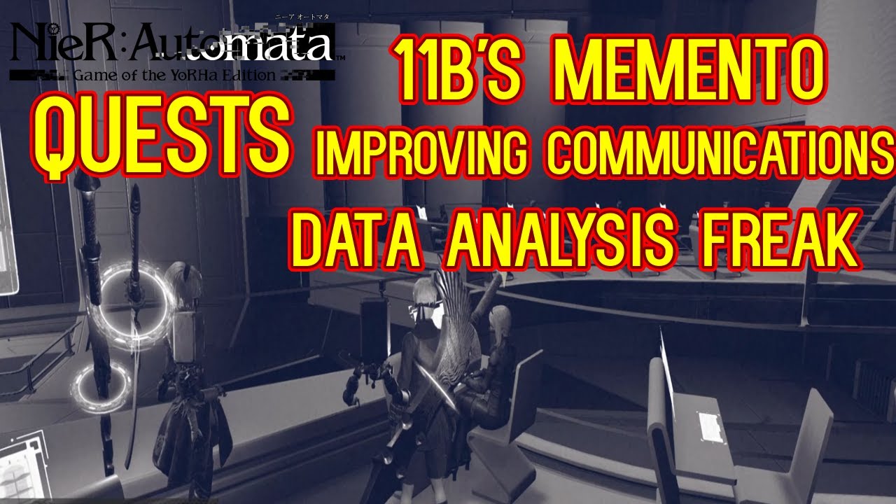 NieR Automata Quests 11B's Memento - Improving Communications - Data ...