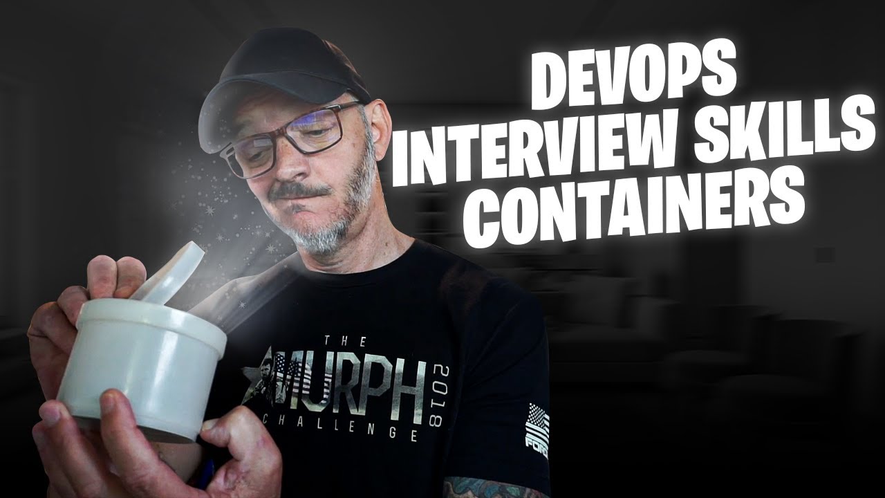 DevOps Interview Skills: Containers (a.k.a. Docker) - QuadExcel.com